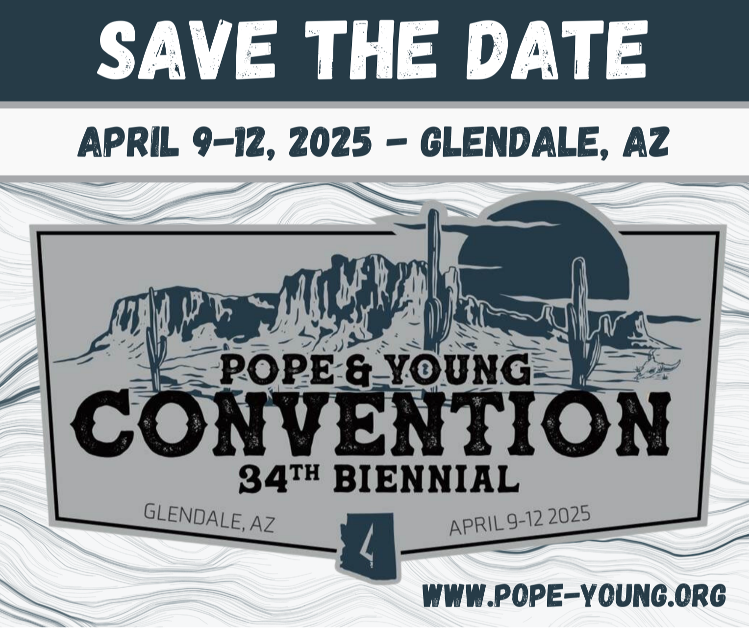 Mark Your Calendars for the 34th Biennial Pope and Young Convention